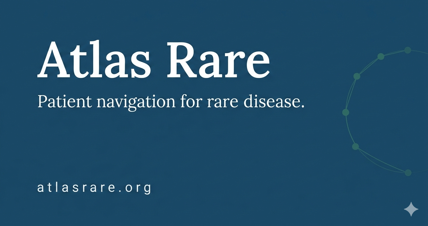 Atlas Rare — Patient Navigation for Rare Disease